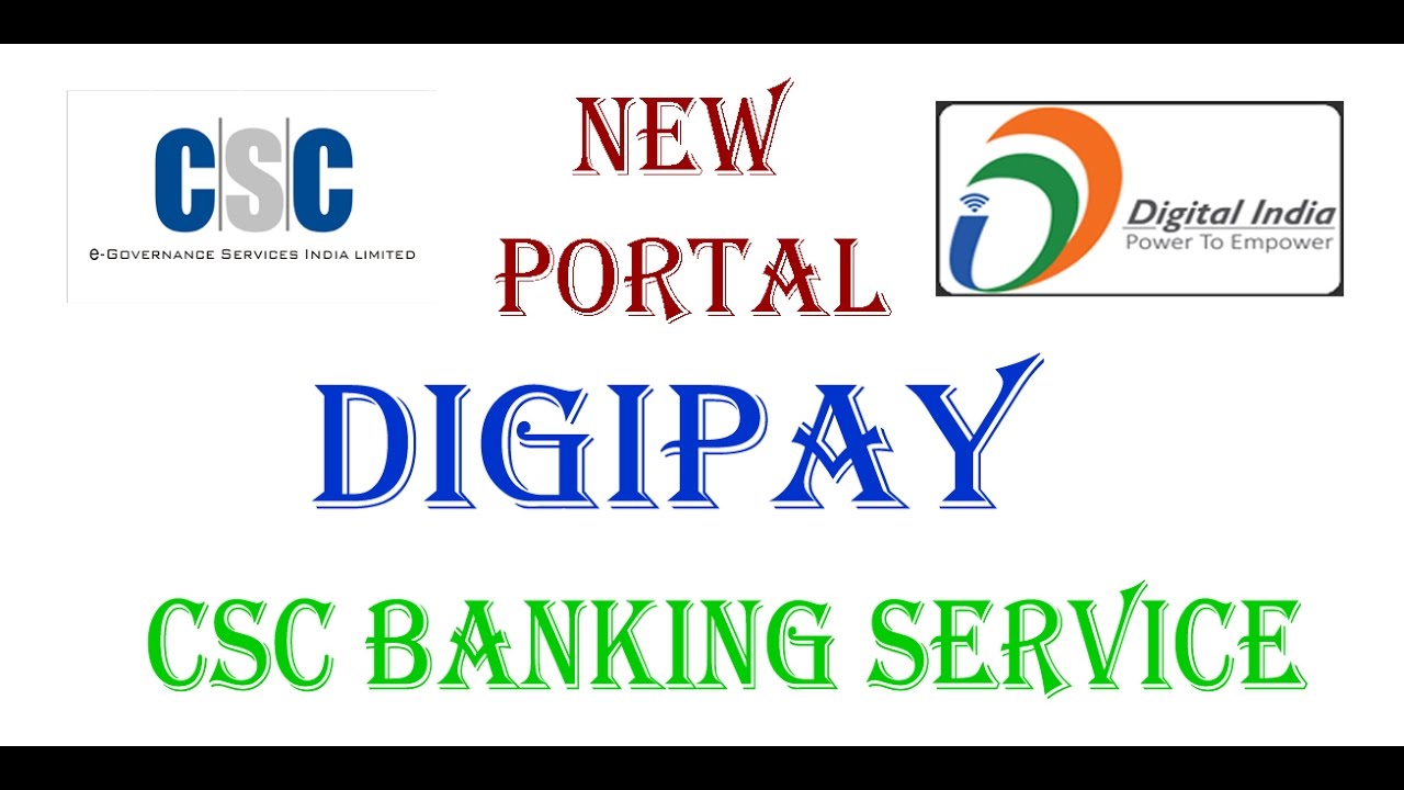 DIGIPAY BANKING SERVICE [APNA CSC (DIGITAL SEVA) - YouTube