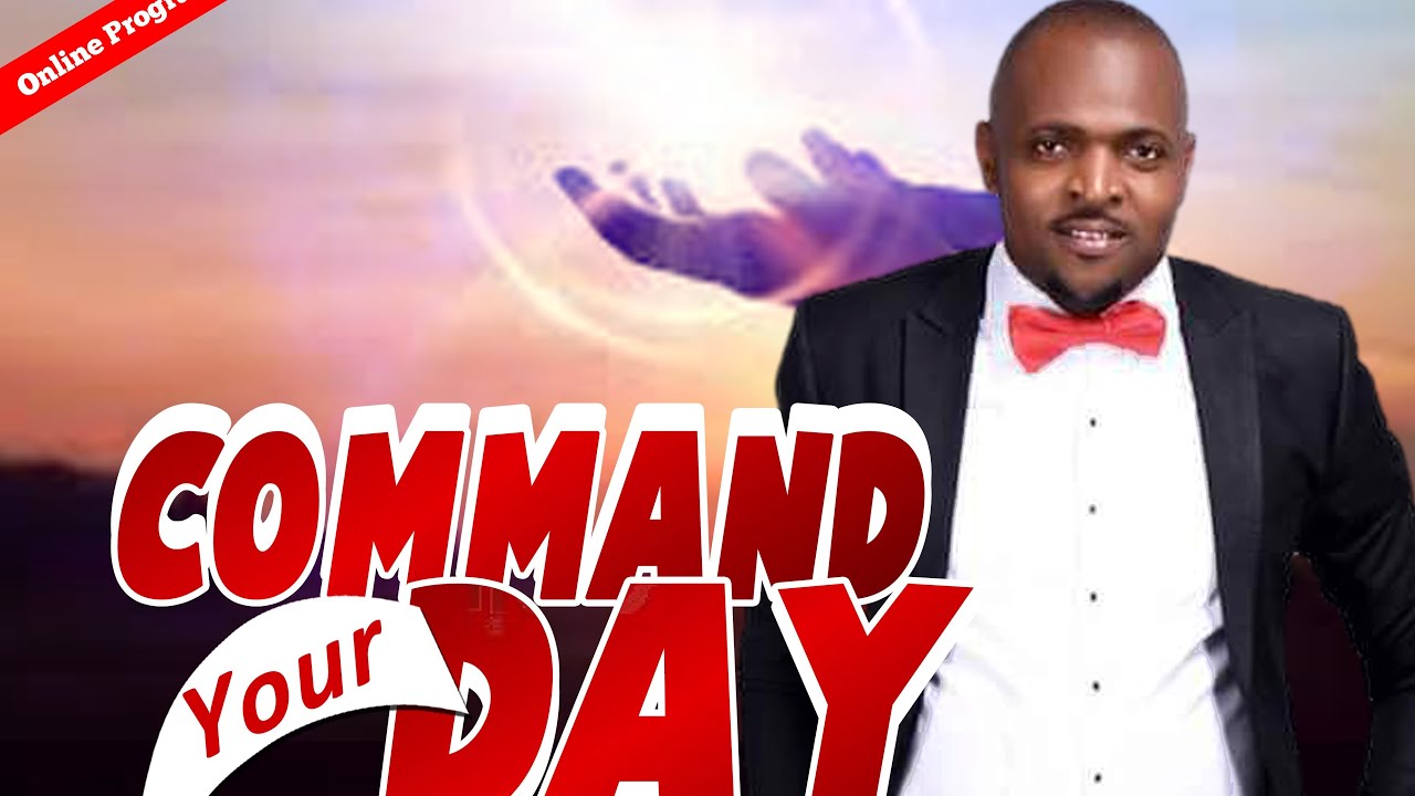 COMMAND YOUR DAY (DIVINE FAVOR) - YouTube