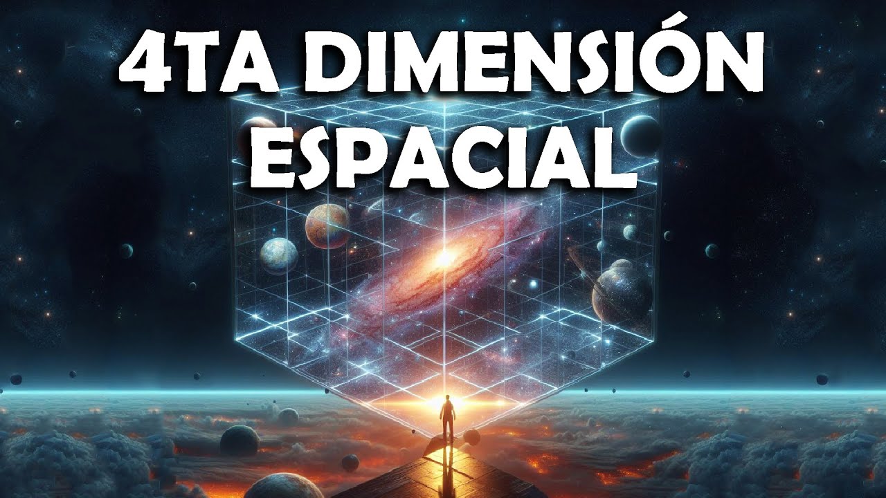 Así es la CUARTA DIMENSIÓN ESPACIAL - YouTube