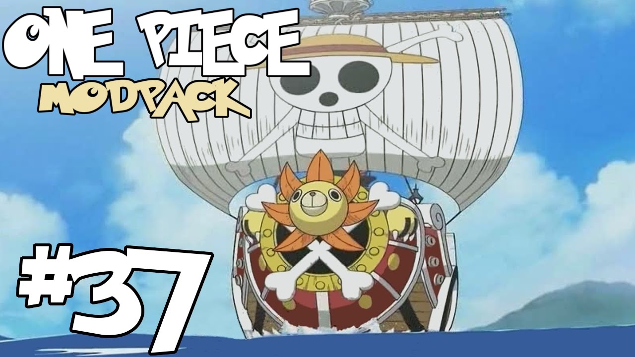 THE BEST SHIP! || One Piece Modpack Episode 37 (Minecraft One Piece ...