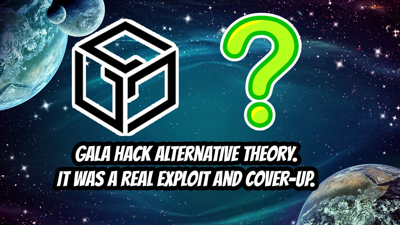 GALA hack alternative theory: It was a real exploit and cover-up - YouTube
