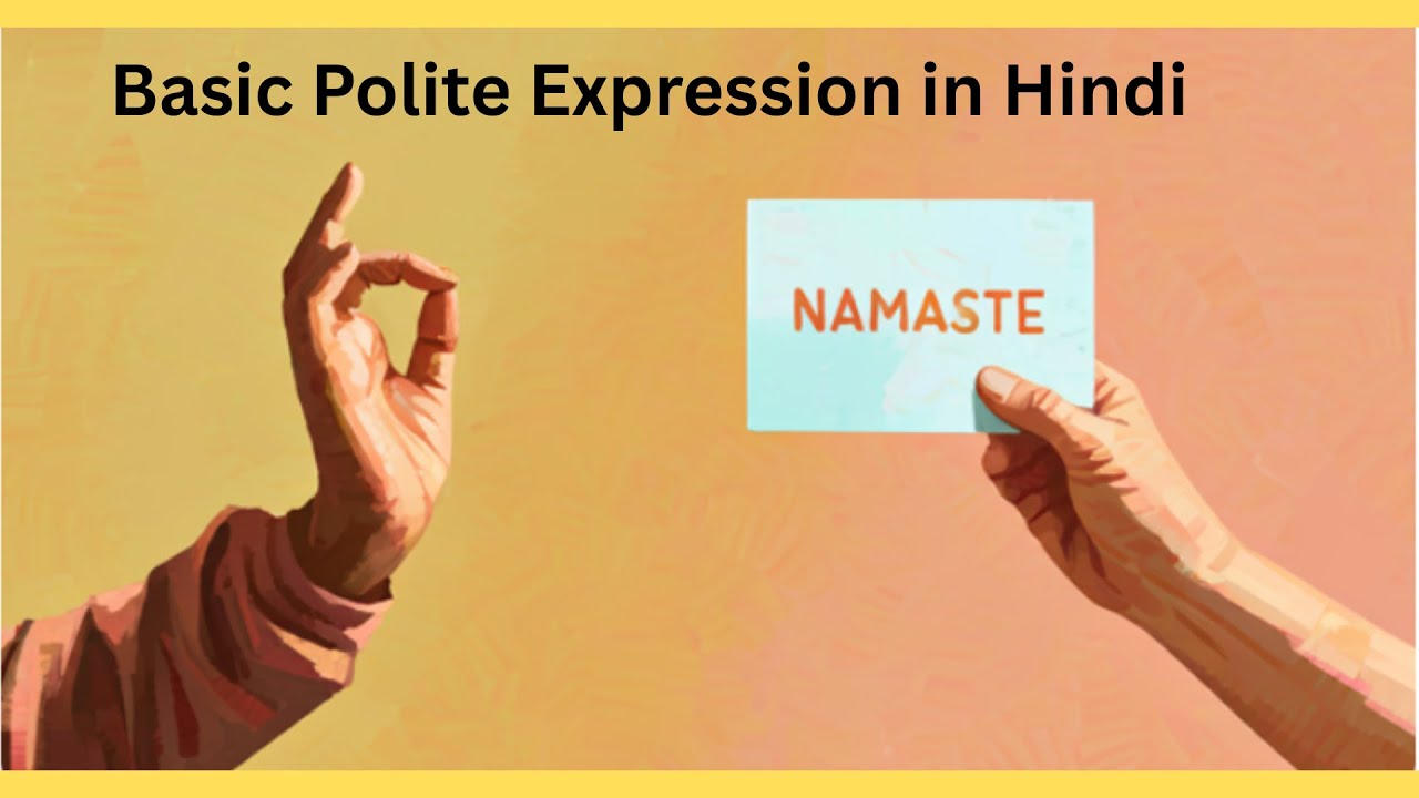 Basic Polite Expression in Hindi - YouTube