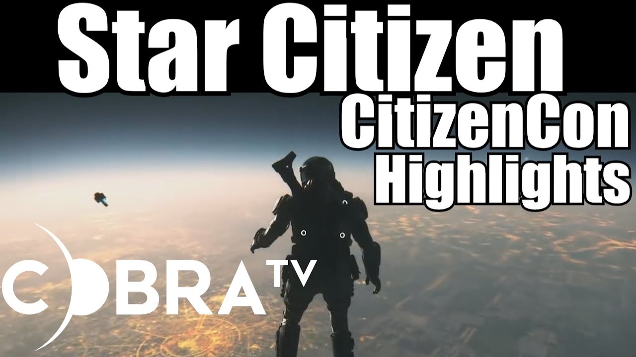 Star Citizen Citizencon presentation highlights! - YouTube