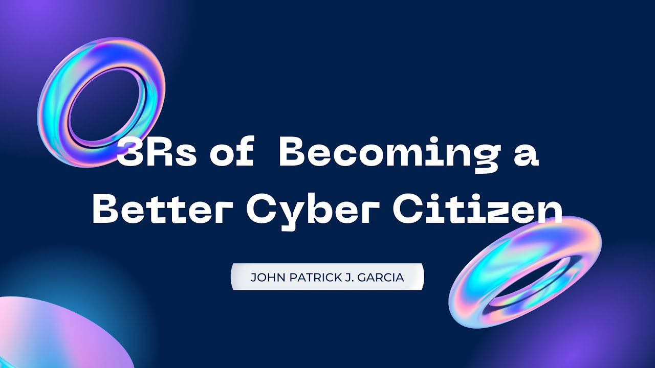 The 3R's of Becoming a Better Cyber Citizen - YouTube