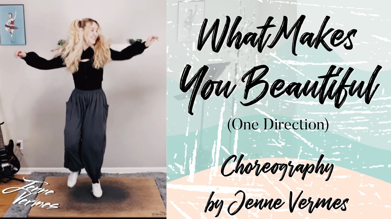 WHAT MAKES YOU BEAUTIFUL (One Direction) - TAP DANCE COVER ...