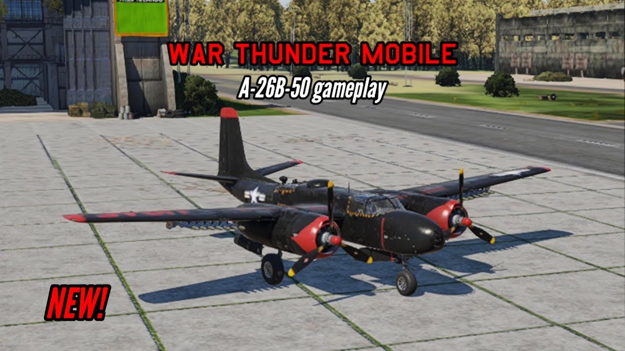 NEW! A-26B-50: Heavily armed attacker - War Thunder Mobile - YouTube