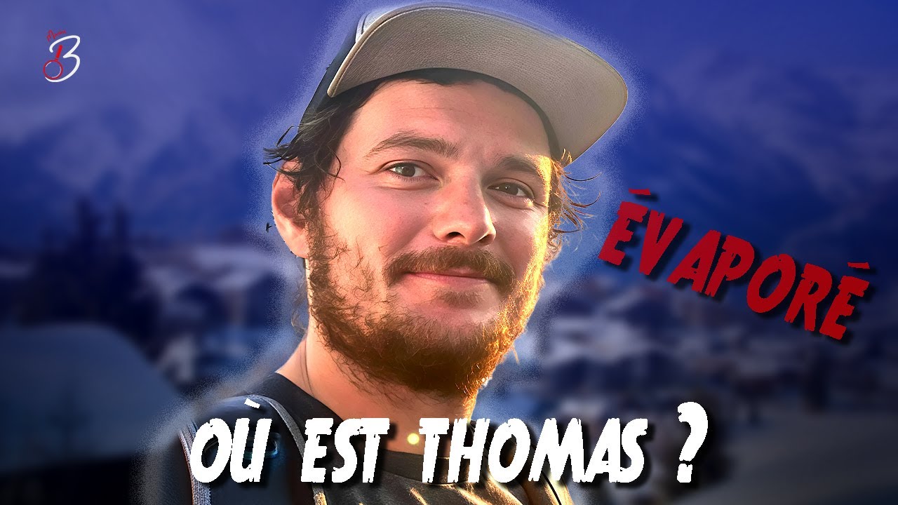 LA DISPARITION MYSTÉRIEUSE DE THOMAS RIOTTE : APPEL À TÉMOINS - YouTube