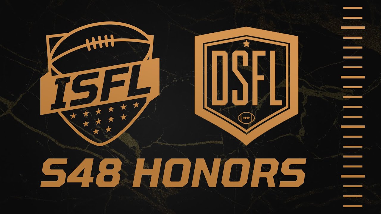S48 ISFL and DSFL Honors - YouTube