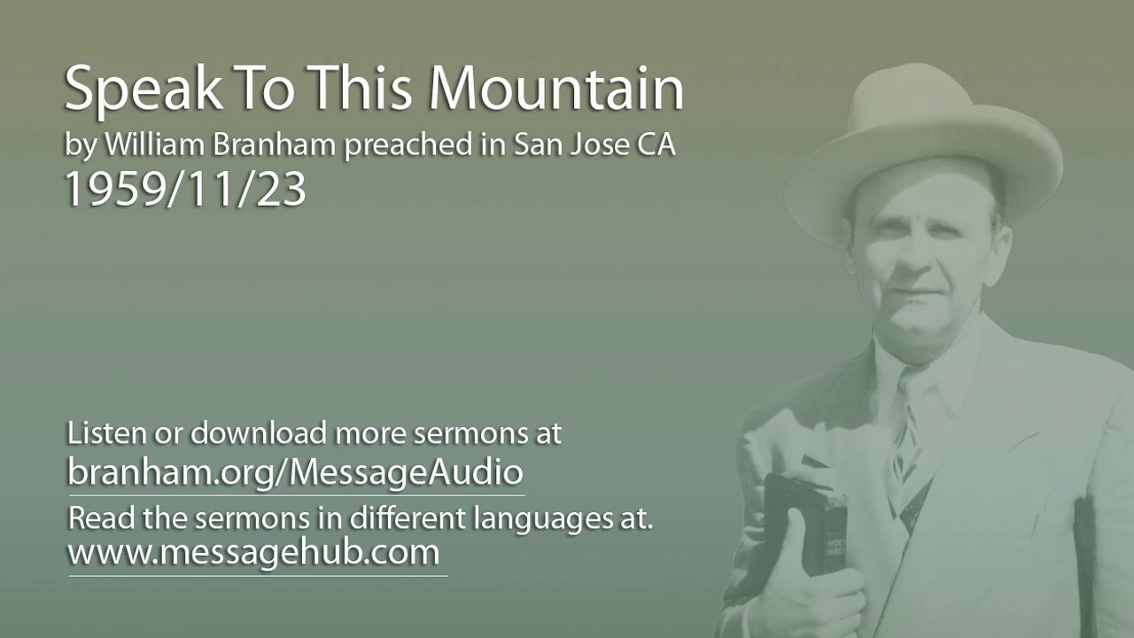Speak To This Mountain (William Branham 59/11/23) - YouTube
