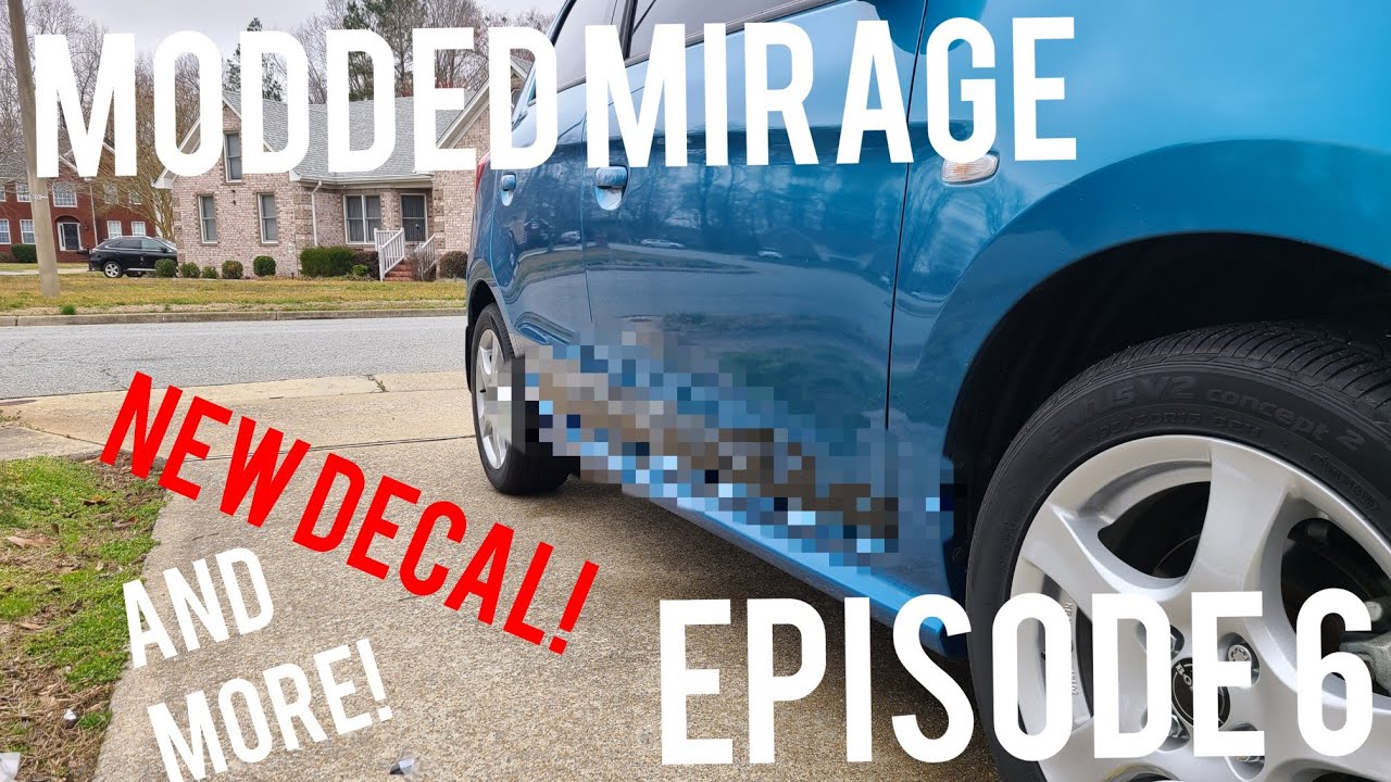 Modded 2019 Misubishi Mirage Episode 6- SPECIAL MIRAGE DECALS AND ...