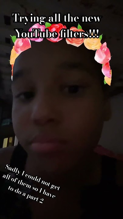 Trying all the new YouTube filters part 1! If you haven’t seen part 2 go check it out!!! - YouTube