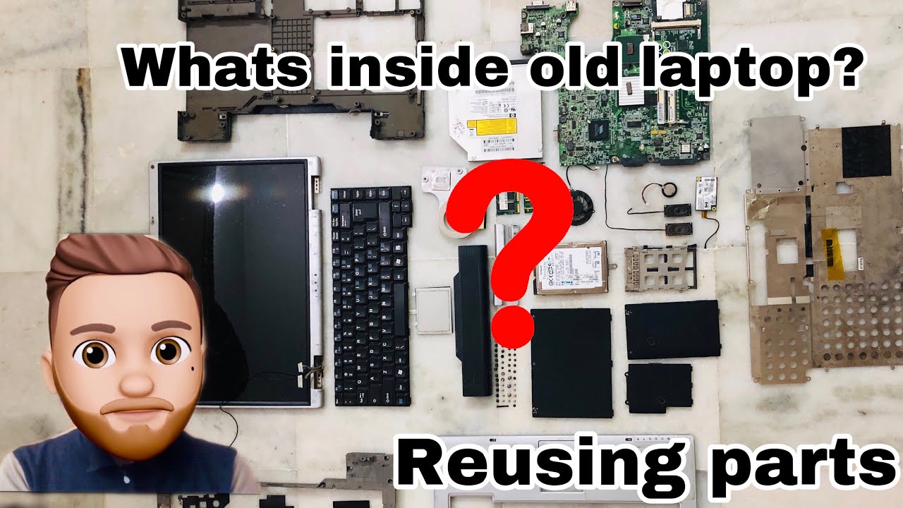 Disassembling Old Laptop To Reuse Parts | पुराने लैप्टॉप का क्या करे ...