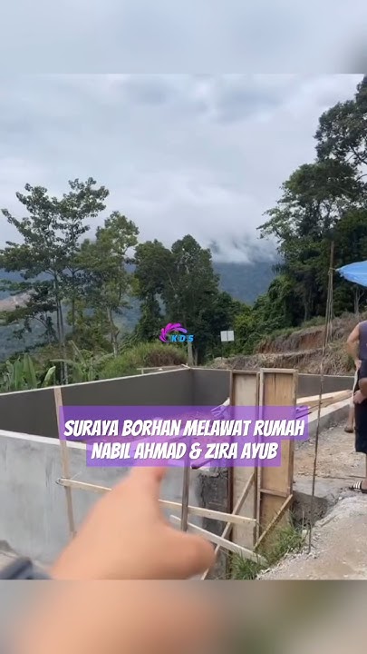 SURAYA BORHAN LAWAT RUMAH NABIL AHMAD & ZIRA AYUB - YouTube