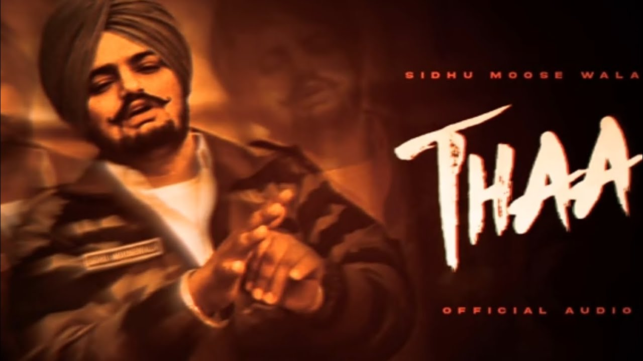 Thaa song (sidhuMusawala) #sidhumoosewala #subscribe #viral - YouTube