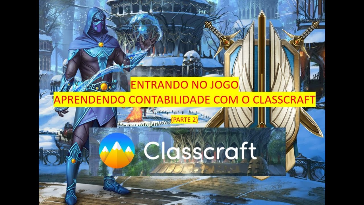 Aplicando classcraft no ensino contábil (parte 2): como entrar no jogo como aluno - YouTube