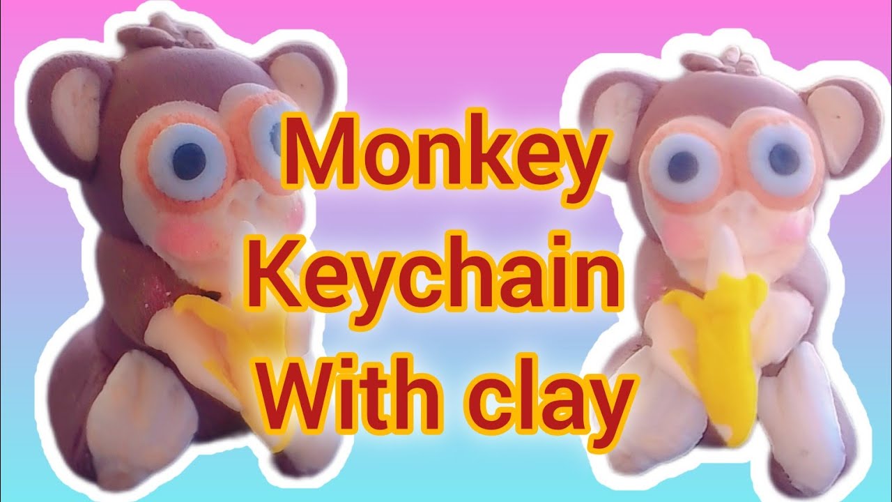 how to make monkey with clay! easy monkey keychain with clay #art # ...