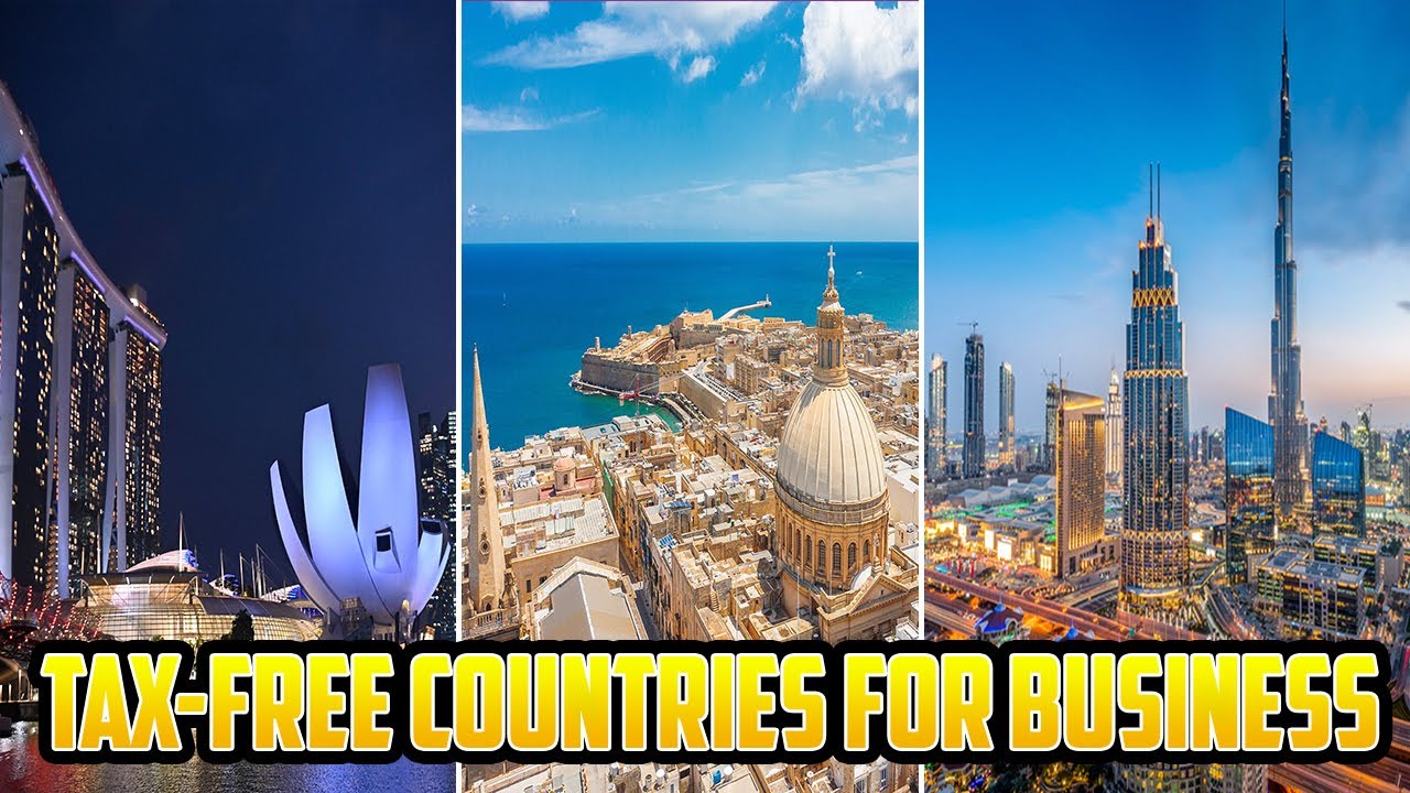 Tax free countries for business - YouTube