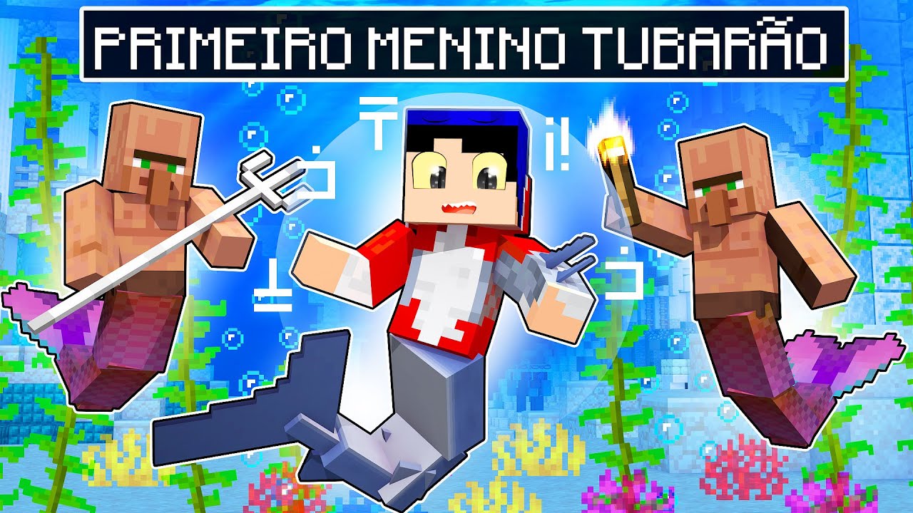 A HISTÓRIA DO PRIMEIRO MENINO TUBARÃO no MINECRAFT! - YouTube