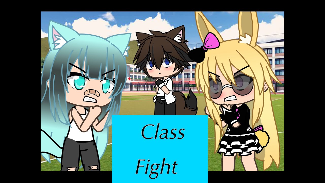 Class fight! * gacha life music video * - YouTube
