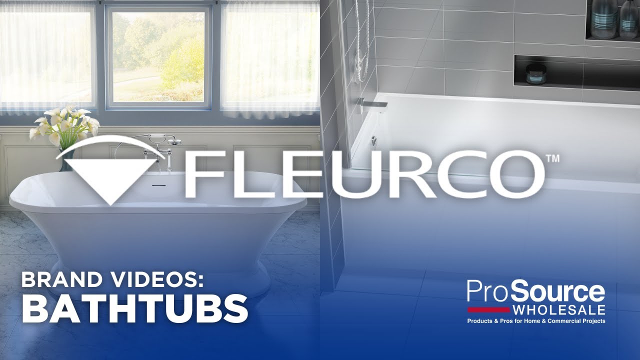 Striking Bathtubs by Fleurco - ProSource Wholesale® - YouTube