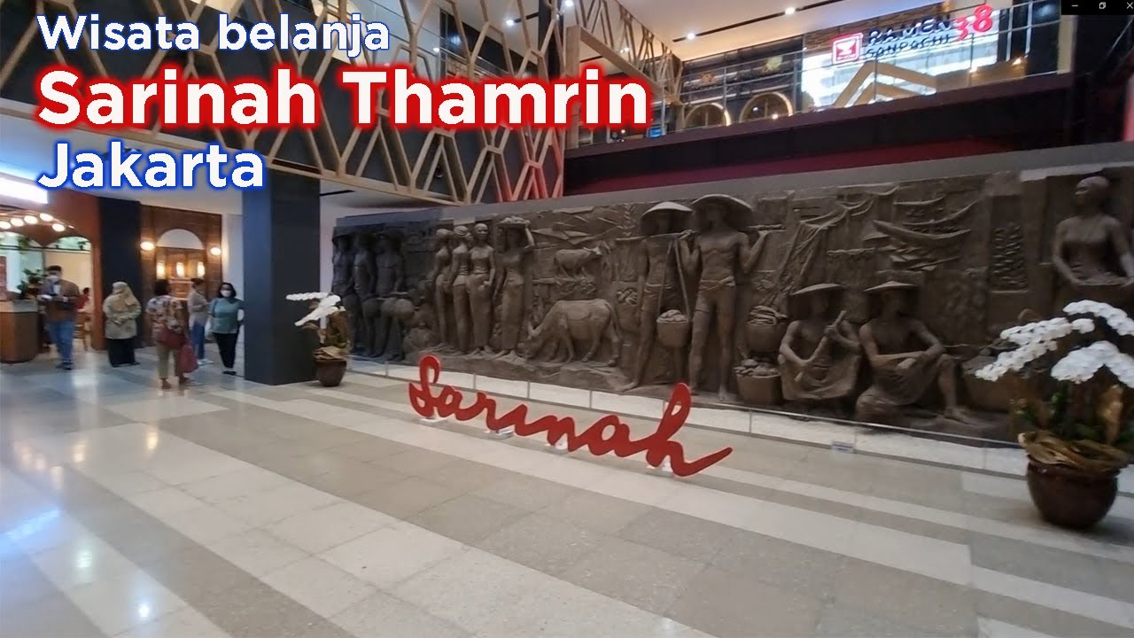 Sarinah Thamrin Jakarta - YouTube