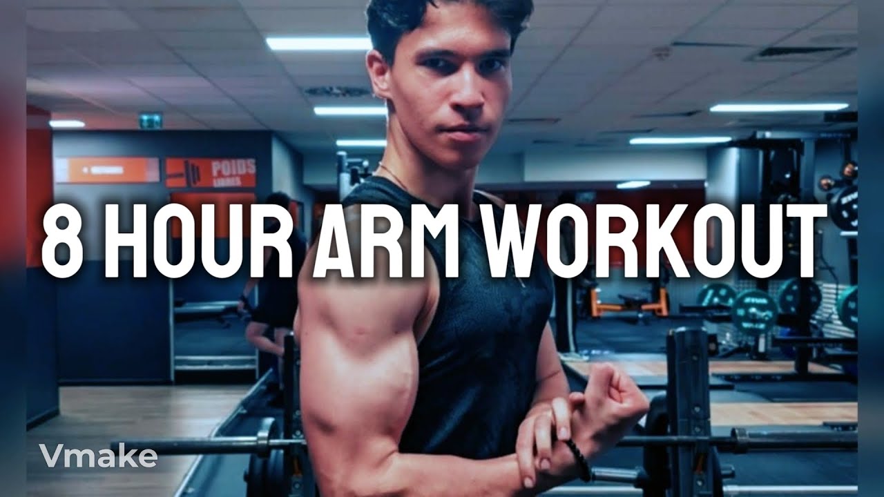 8 HOUR ARM WORKOUT CHALLENGE - YouTube