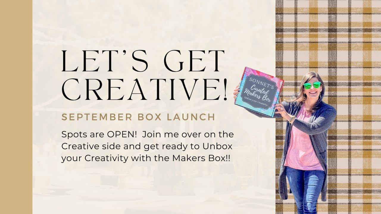 Let's Get Creative! Sneak Peek of the September Makers Box! - YouTube