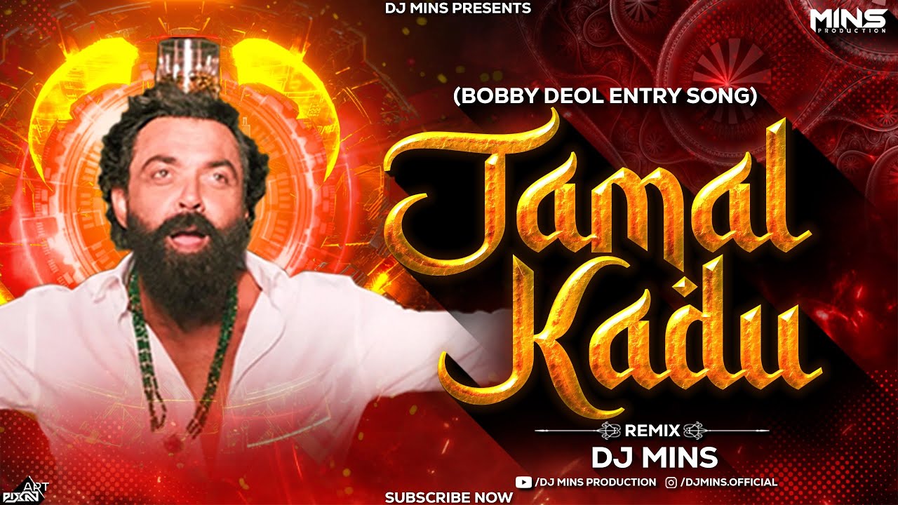 Animal - Jamal Jamalo | Drop Mix DJ Mins | Bobby Deol Entry Song ...