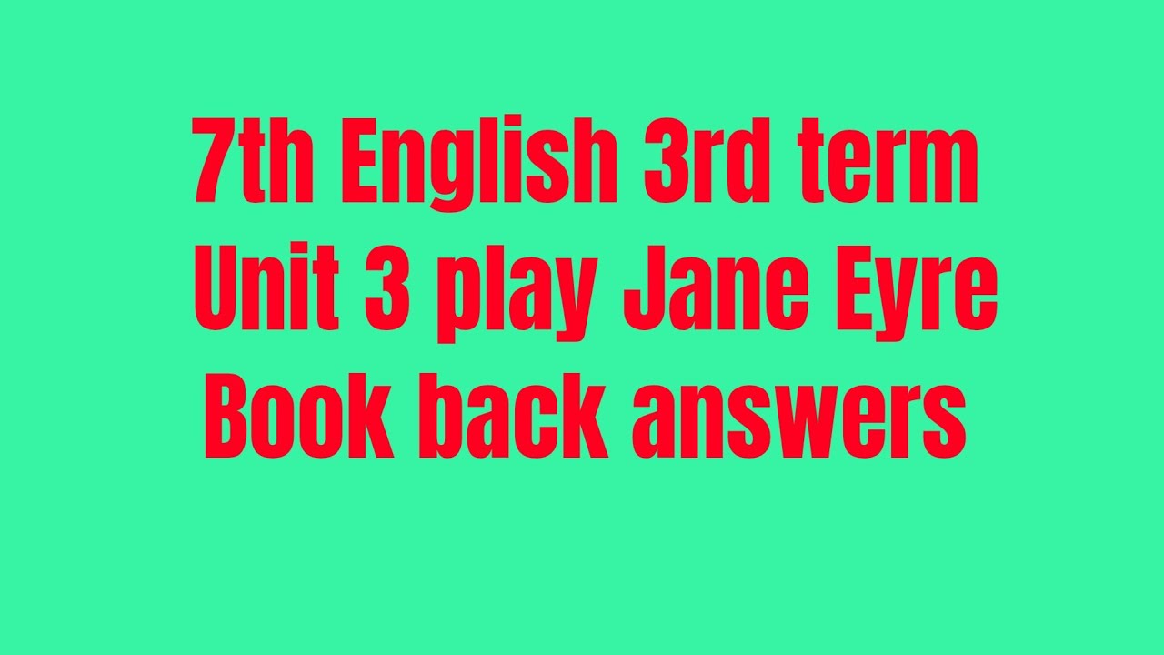 7th English 3rd term unit 3 Play Jane Eyre book back answers - YouTube