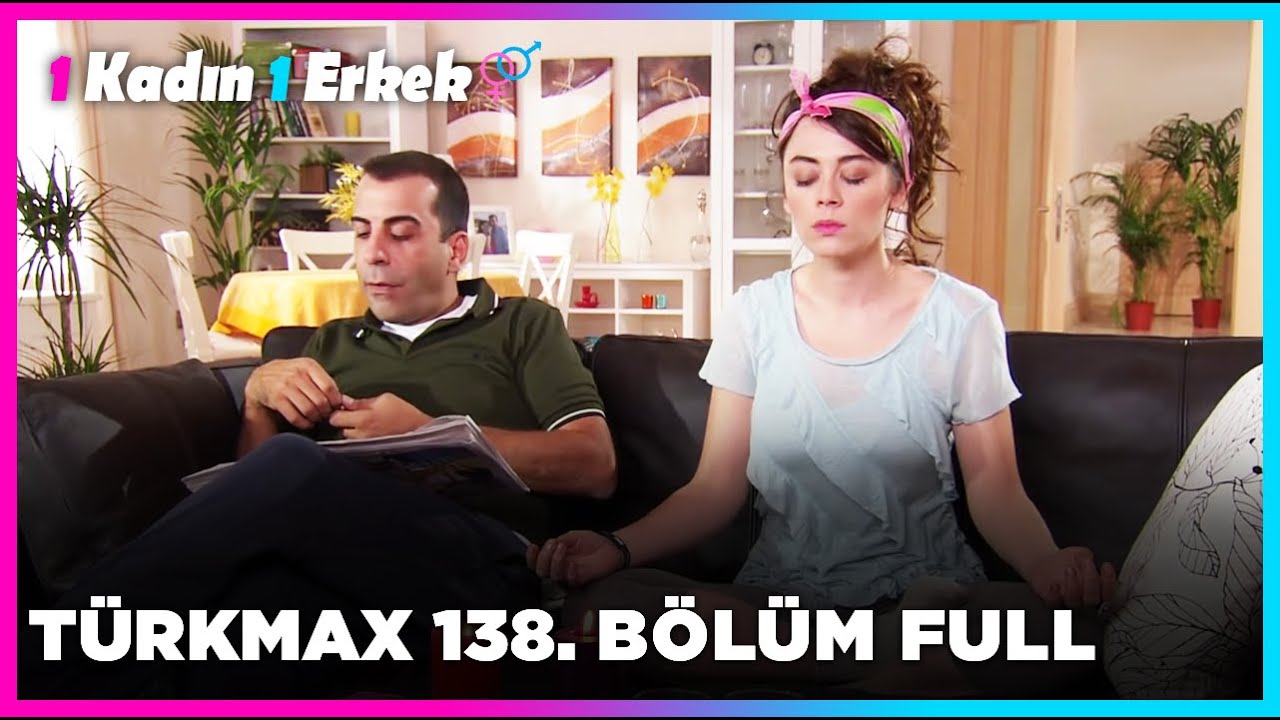 1 Kadın 1 Erkek || 138. Bölüm Full Turkmax - YouTube