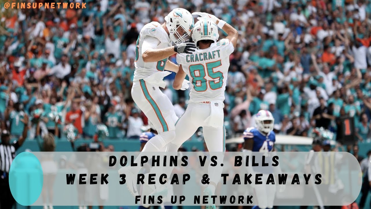 Dolphins vs. Bills Week 3 Recap & Takeaways! - YouTube