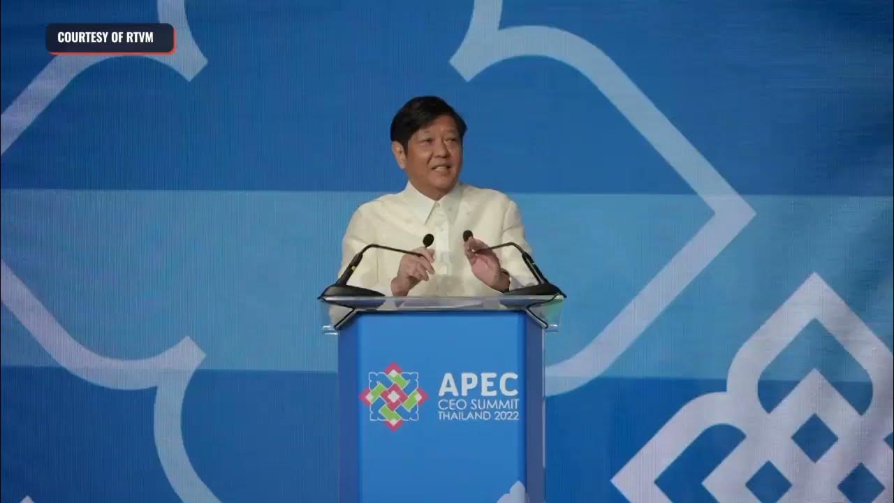 President Ferdinand Marcos Jr at APEC CEO Summit in Bangkok - YouTube
