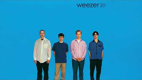 Weezer - Blue Album (30th Anniversary Deluxe - Full Album) - YouTube
