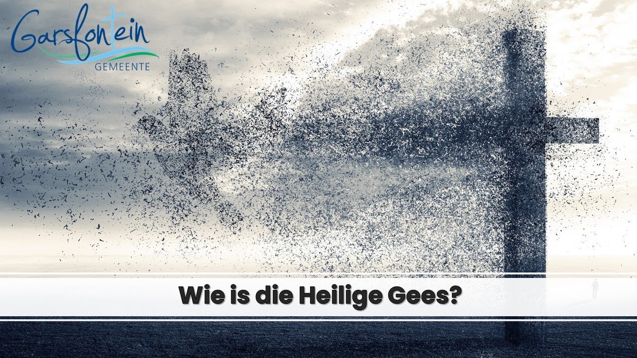 Wie is die Heilige Gees? - YouTube
