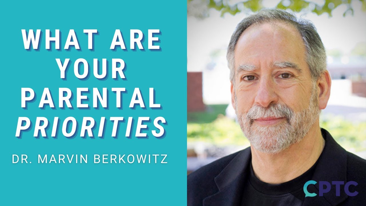 What are Your Parental Priorities | Marvin Berkowitz - YouTube