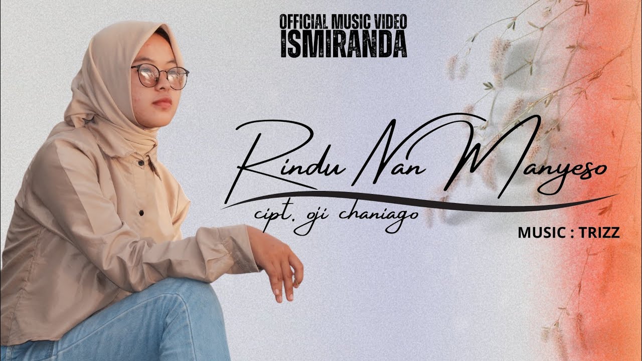 ISMIRANDA_ RINDU NAN MANYESO || LAGU MINANG TERBARU 2023(OFFICIAL MUSIC ...