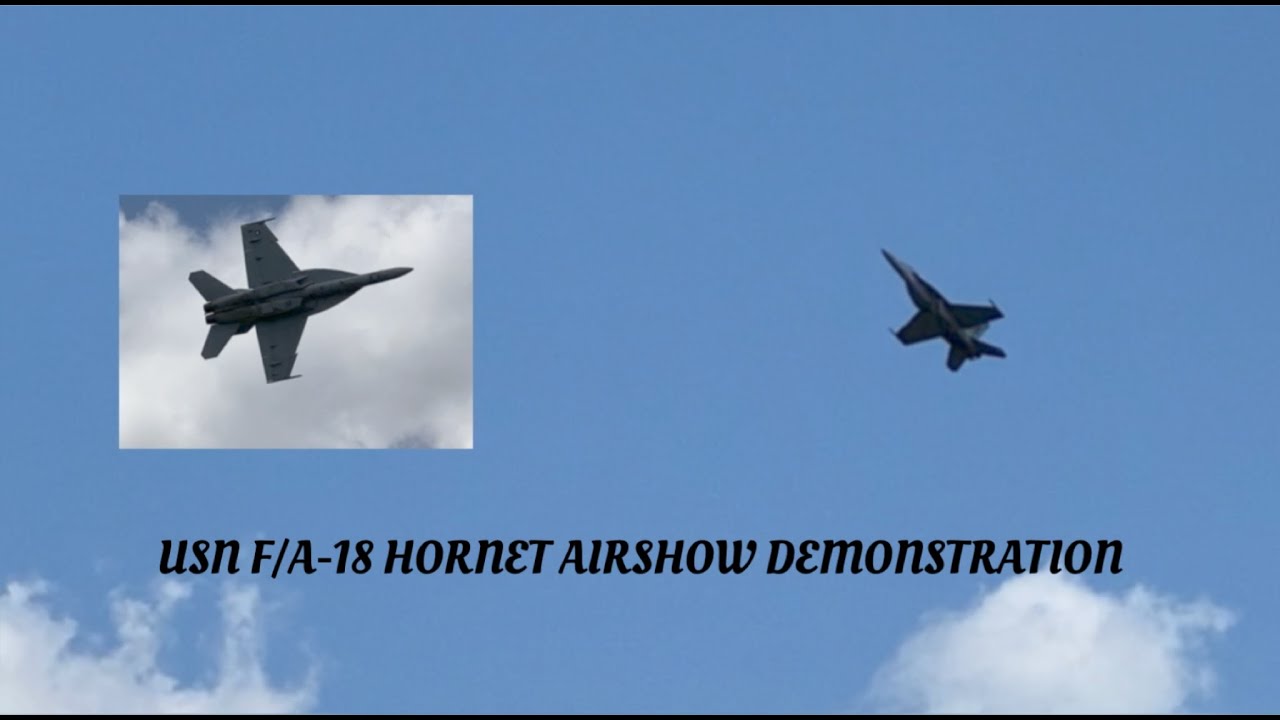 USN F/A -18 Hornet | Aerial demonstrations | at Sun N Fun airshow ...