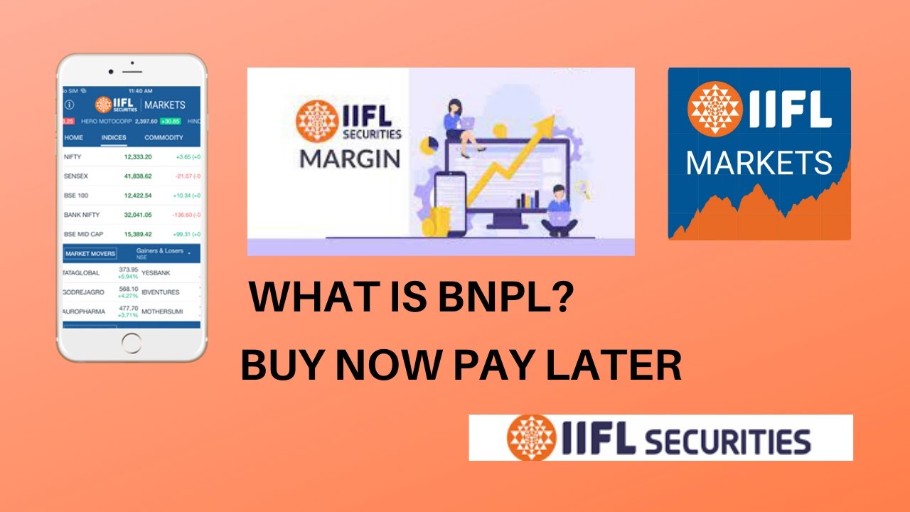 What is Buy Now Pay Later ? || BNPL || IIFL Markets Mobile App || IIFL ...