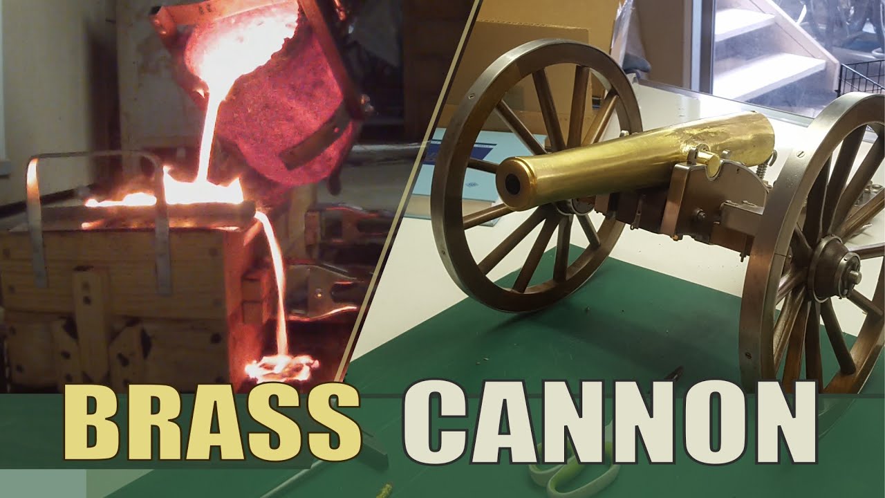 Casting a Cannon from Brass | Part 1 - YouTube