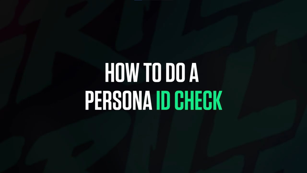 Grilla 101 - How to Do a Persona ID Check - YouTube