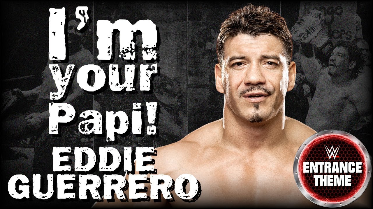 Eddie Guerrero 2005 v2 - "I'm Your Papi" WWE Entrance Theme - YouTube