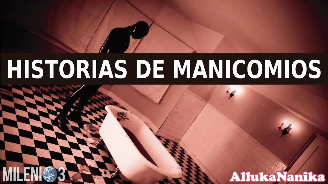 Milenio 3 - Historias de Manicomios - YouTube