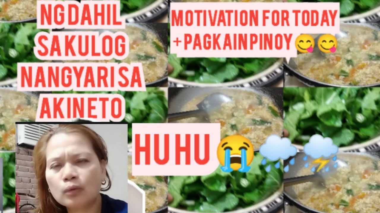 PAGKAIN PINOY /MOTIVATION FOR TODAY /NAGPUYAT KM NG ASAWA KO 😱BAKIT?# ...