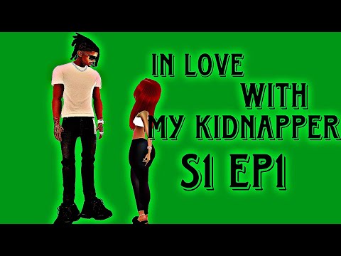 IMVU SERIES || IN LOVE WITH MY KIDNAPPER || S1EP1