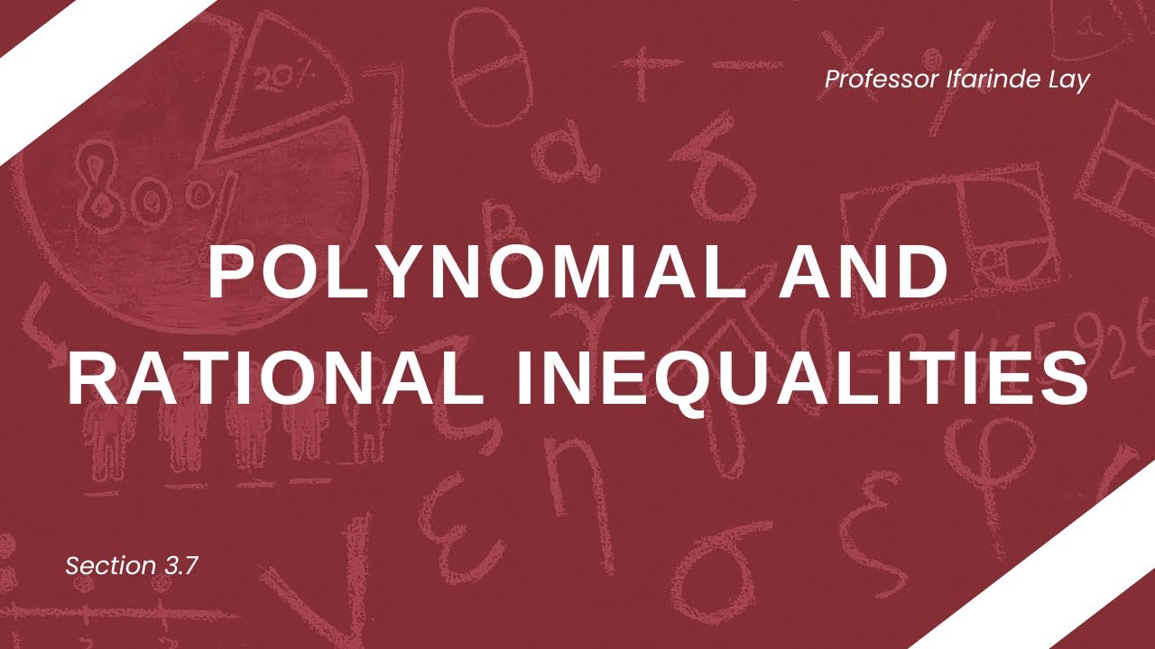 [Section 3.7] Polynomial and Rational Inequalities - YouTube