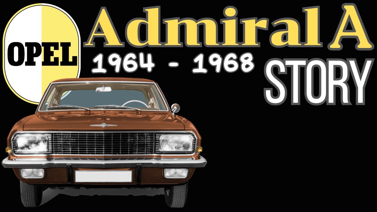 The European V8 and Six‑Cylinder Legend - The Opel Admiral A Story ...