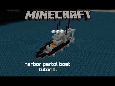 Minecraft (Harbor Patrol Boat) tutorial - YouTube