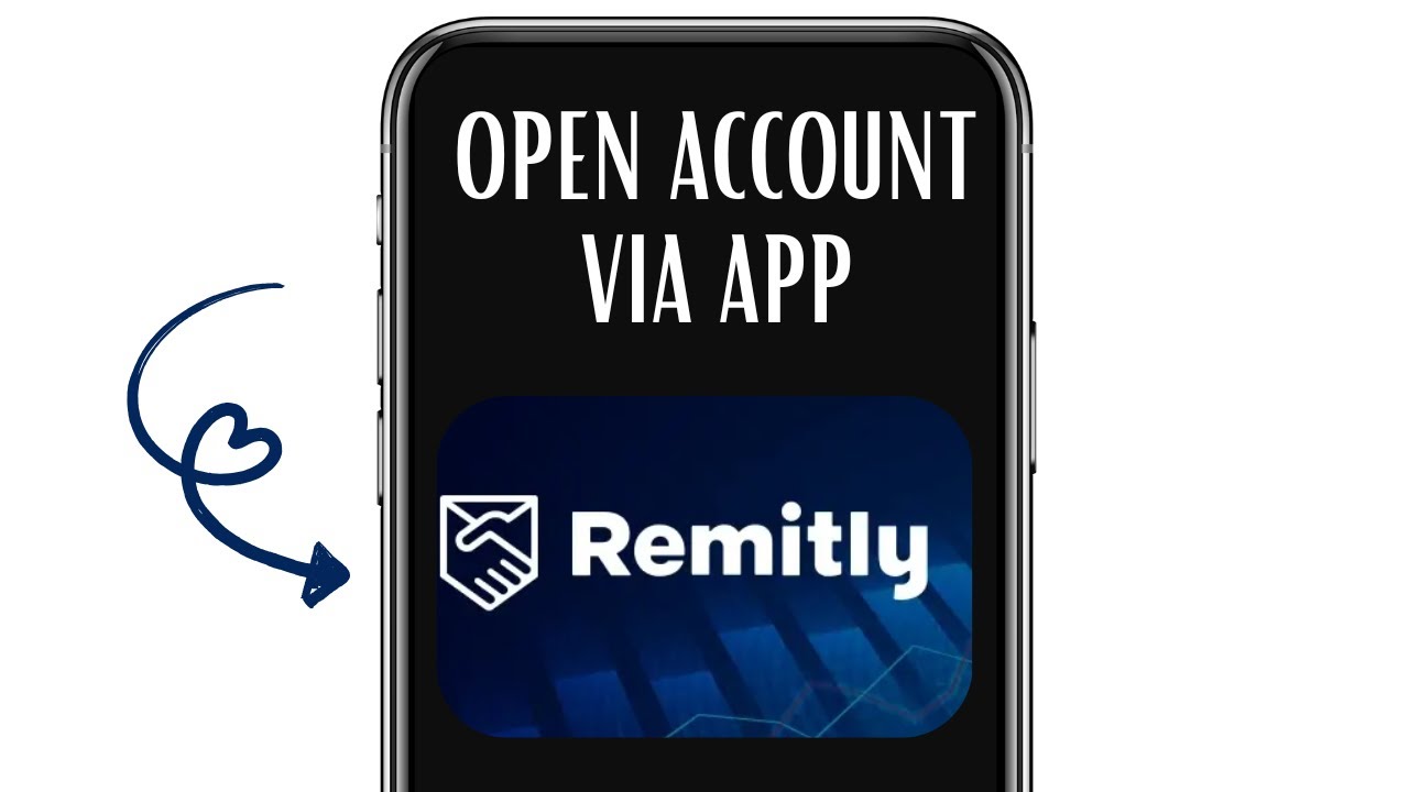 HOW TO OPEN REMITLY ACCOUNT VIA APP - YouTube