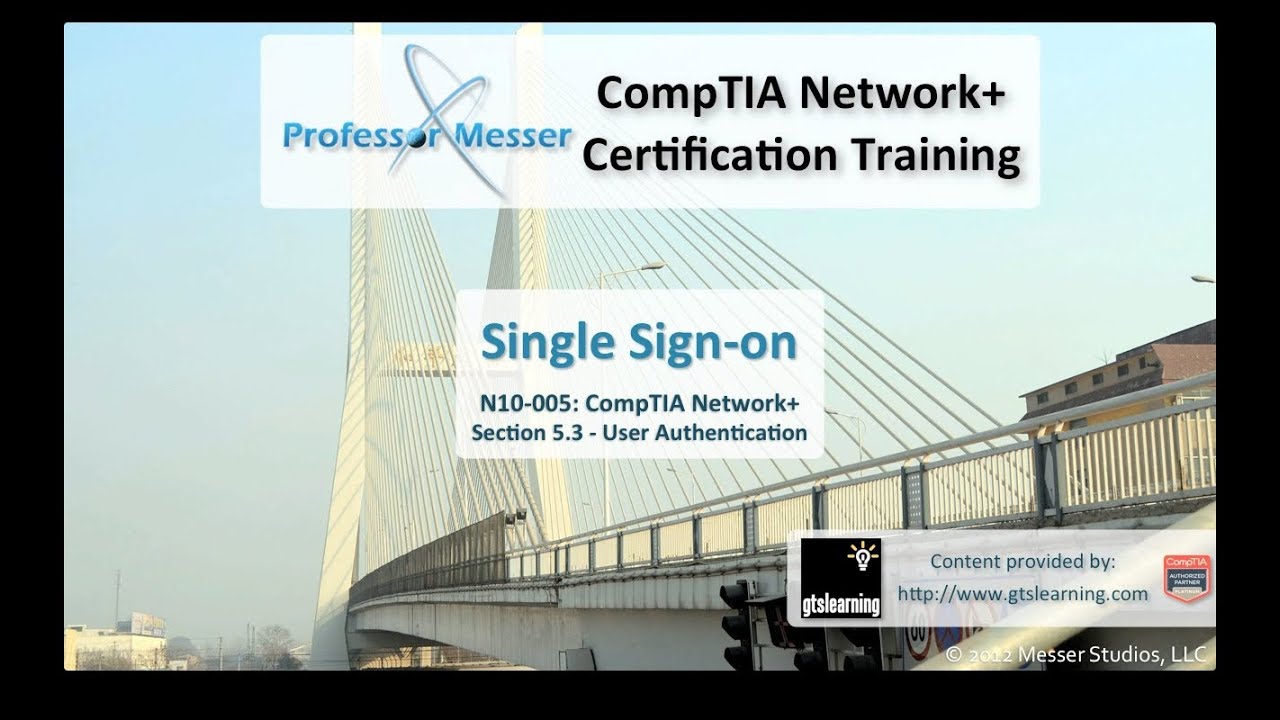 Single Sign-on - CompTIA Network+ N10-005: 5.3 - YouTube
