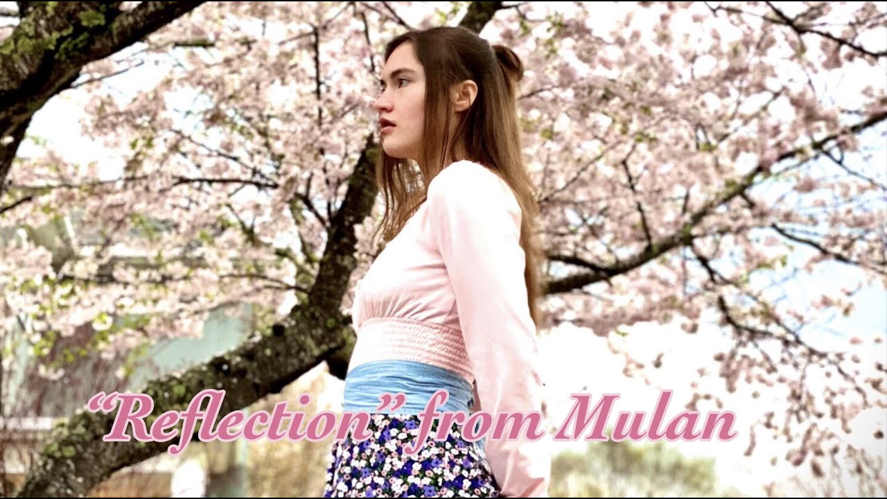 “Reflection” from Mulan Cover - YouTube